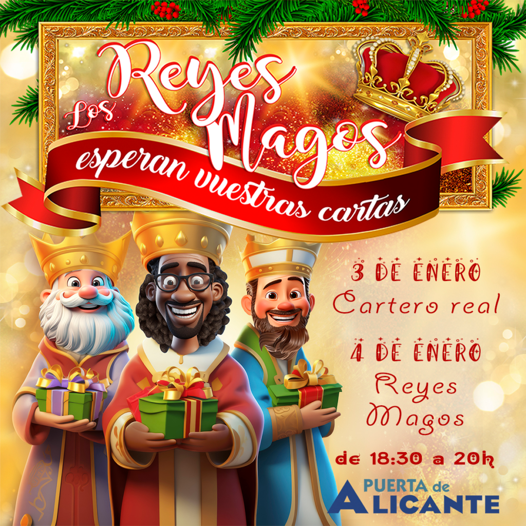 Los Reyes Magos esperan vuestras cartas - CC Puerta de Alicante